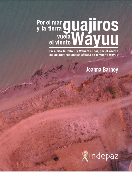 Por el mar y la tierra guajiros vuela el viento Wayuu | Heinrich Böll ...