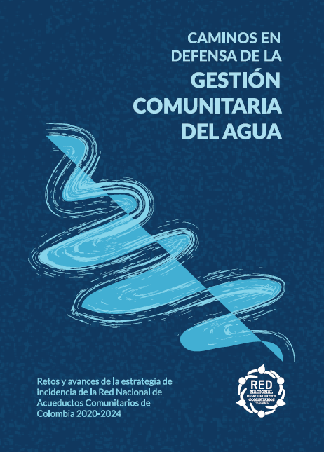 CAMINOS EN DEFENSA DE LA GESTIÓN COMUNITARIA DEL AGUA | Heinrich Böll Stiftung | Bogotá, Colombia