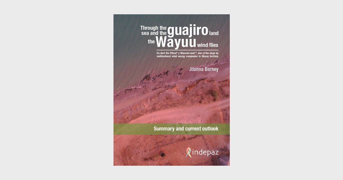 Through the sea and the land of the Guajiros, the Wayuu wind flies ...